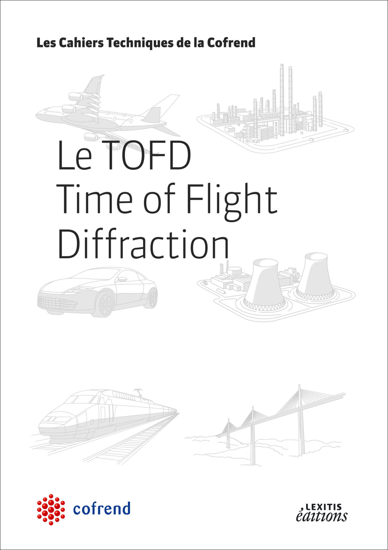 Le TOFD - Time of Flight Diffraction - Lexitis Editions